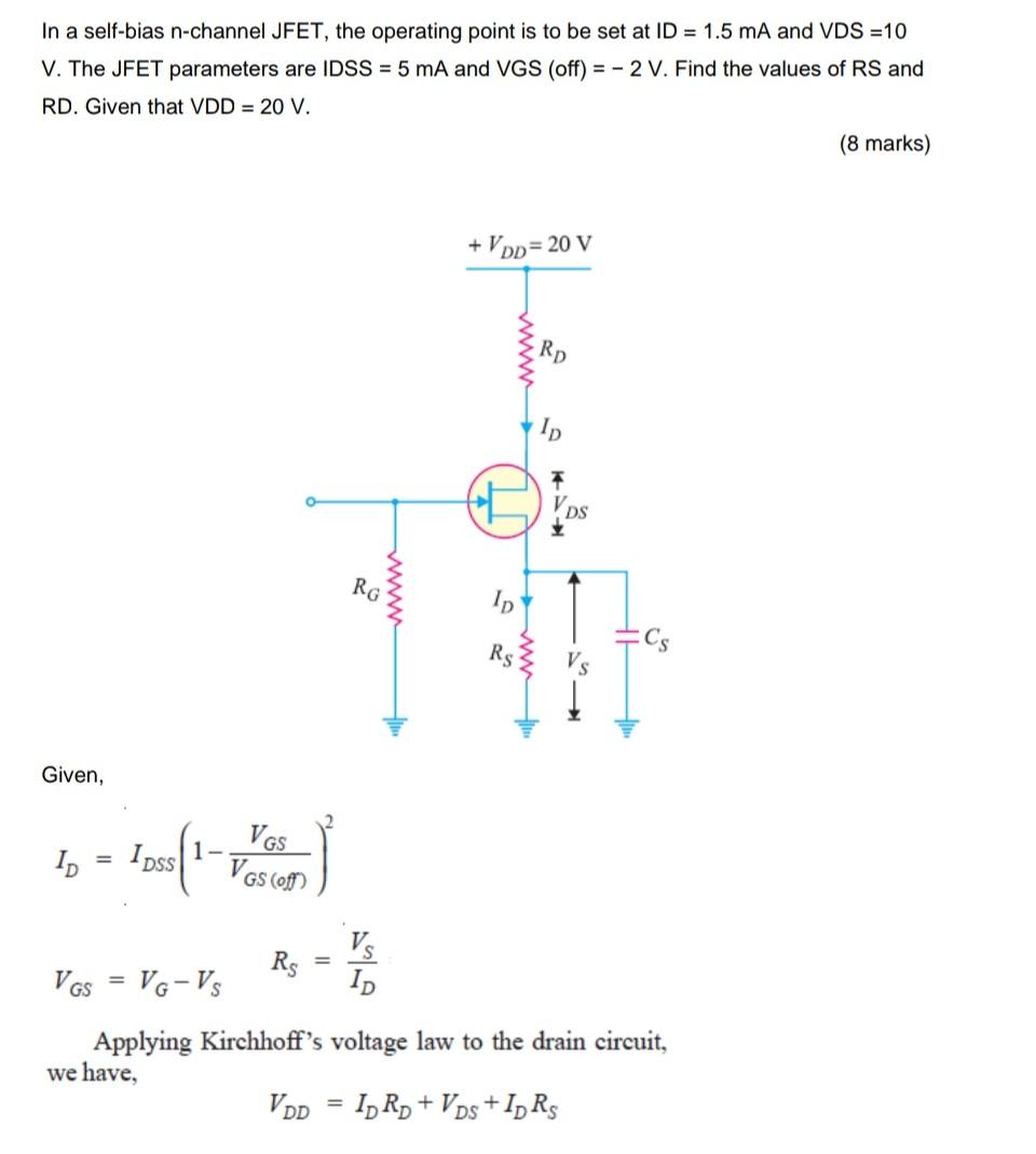 Solved In a self-bias n-channel JFET, the operating point is | Chegg.com
