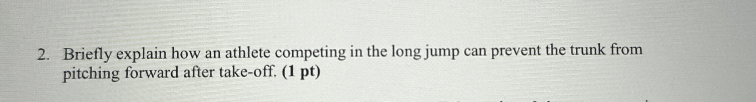 Solved Briefly explain how an athlete competing in the long | Chegg.com