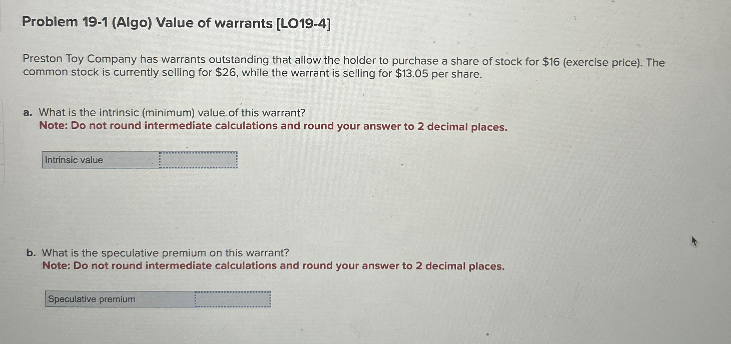 Solved Problem 19-1 (Algo) ﻿Value of warrants | Chegg.com