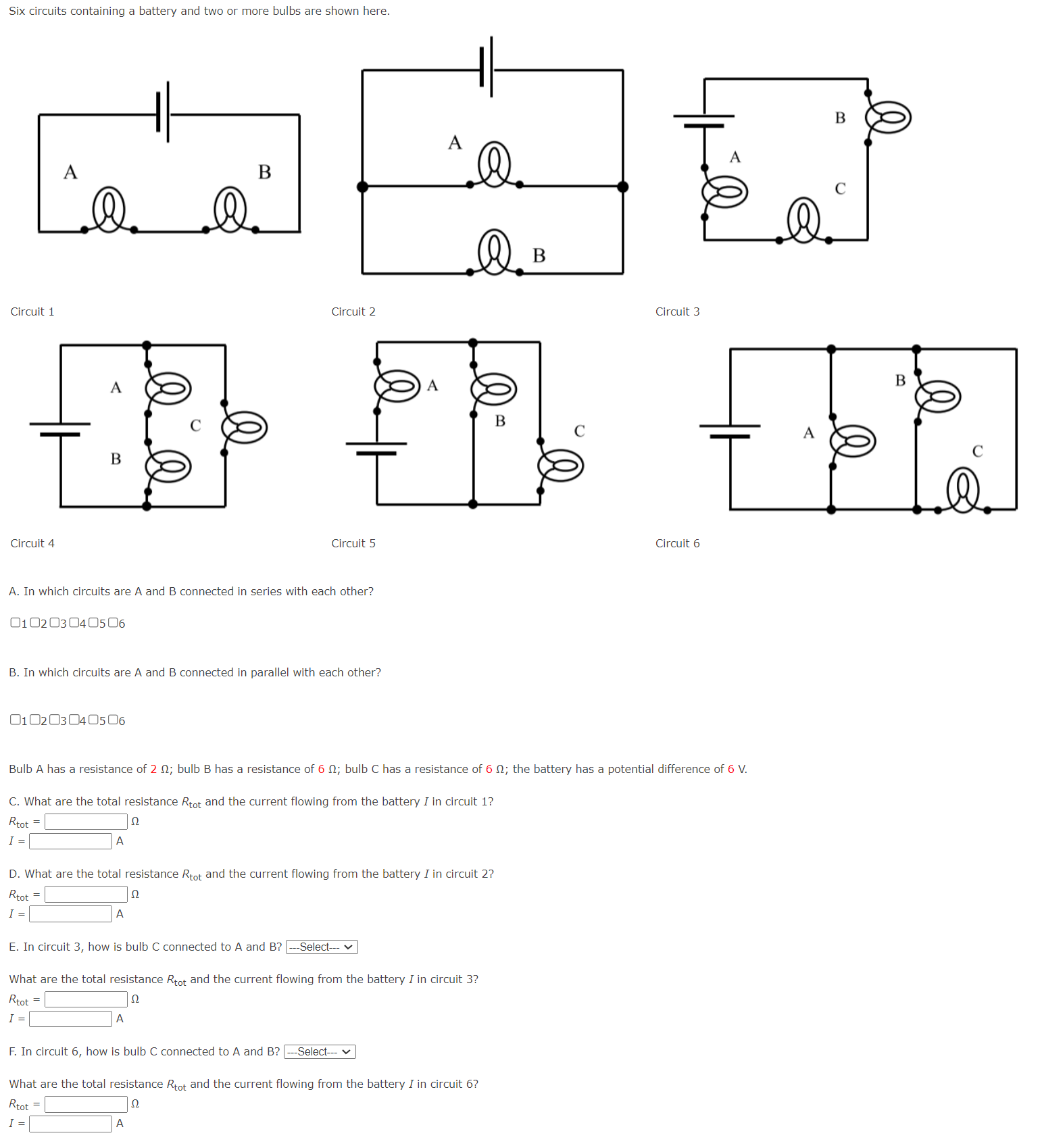 Solved A. ﻿In which circuits are A and B connected in series | Chegg.com