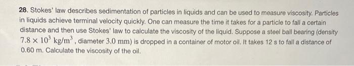 Solved 28. Stokes' law describes sedimentation of particles | Chegg.com