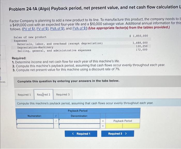 Solved Problem 24-1A (Algo) Payback period, net present | Chegg.com