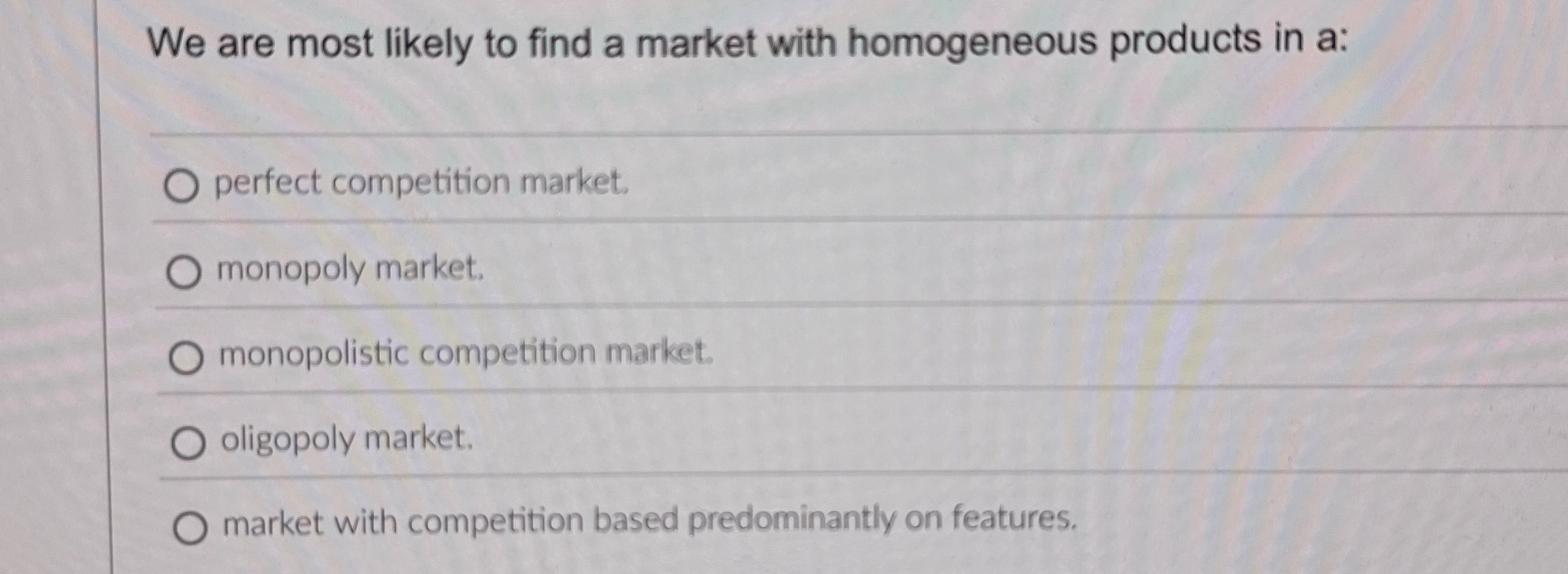 Solved We are most likely to find a market with homogeneous | Chegg.com