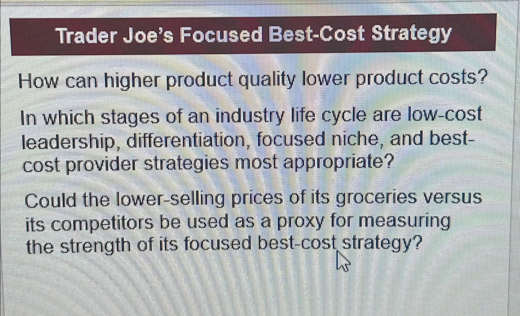 Solved Trader Joe's Focused Best-Cost StrategyHow can higher | Chegg.com
