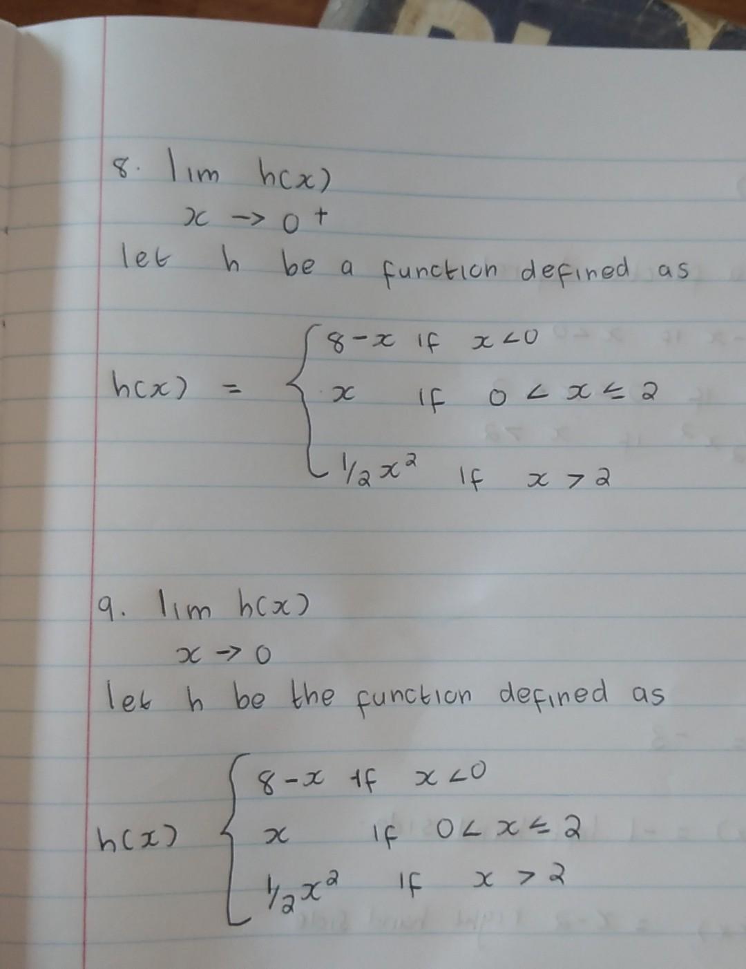 Solved 8. lim hox) C -> Ot let h be a function defined as | Chegg.com