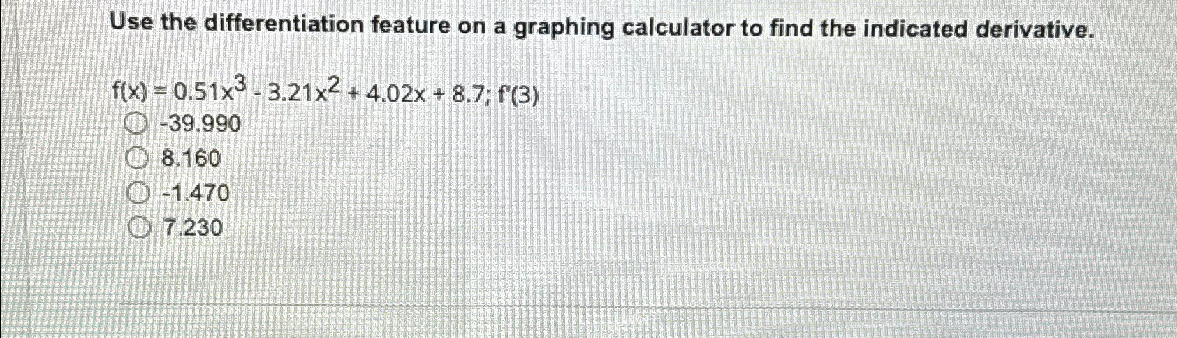 Solved Use the differentiation feature on a graphing | Chegg.com