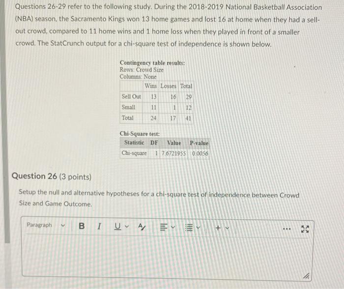 Solved Questions 26−29 refer to the following study. During | Chegg.com
