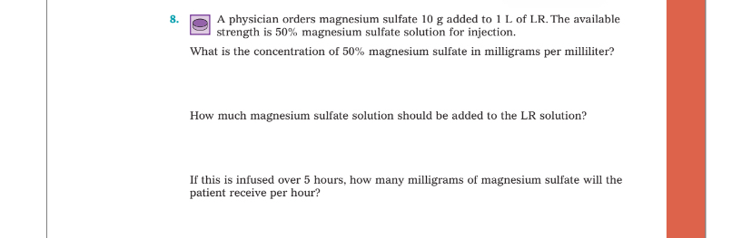 Solved A physician orders magnesium sulfate 10g ﻿added to 1L | Chegg.com
