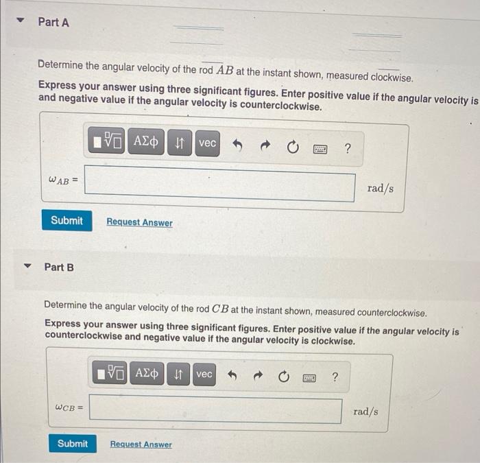 Solved Rod CD is rotating with an angular velocity WCD = 3.8 | Chegg.com