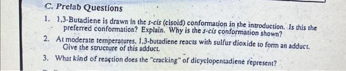 Solved C. Prelab Questions 1. 1,3-Butadiene is drawn in the | Chegg.com