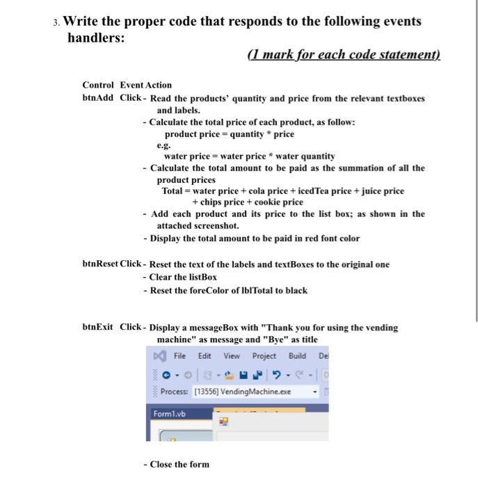Solved Develop a VB application that simulates a vending | Chegg.com