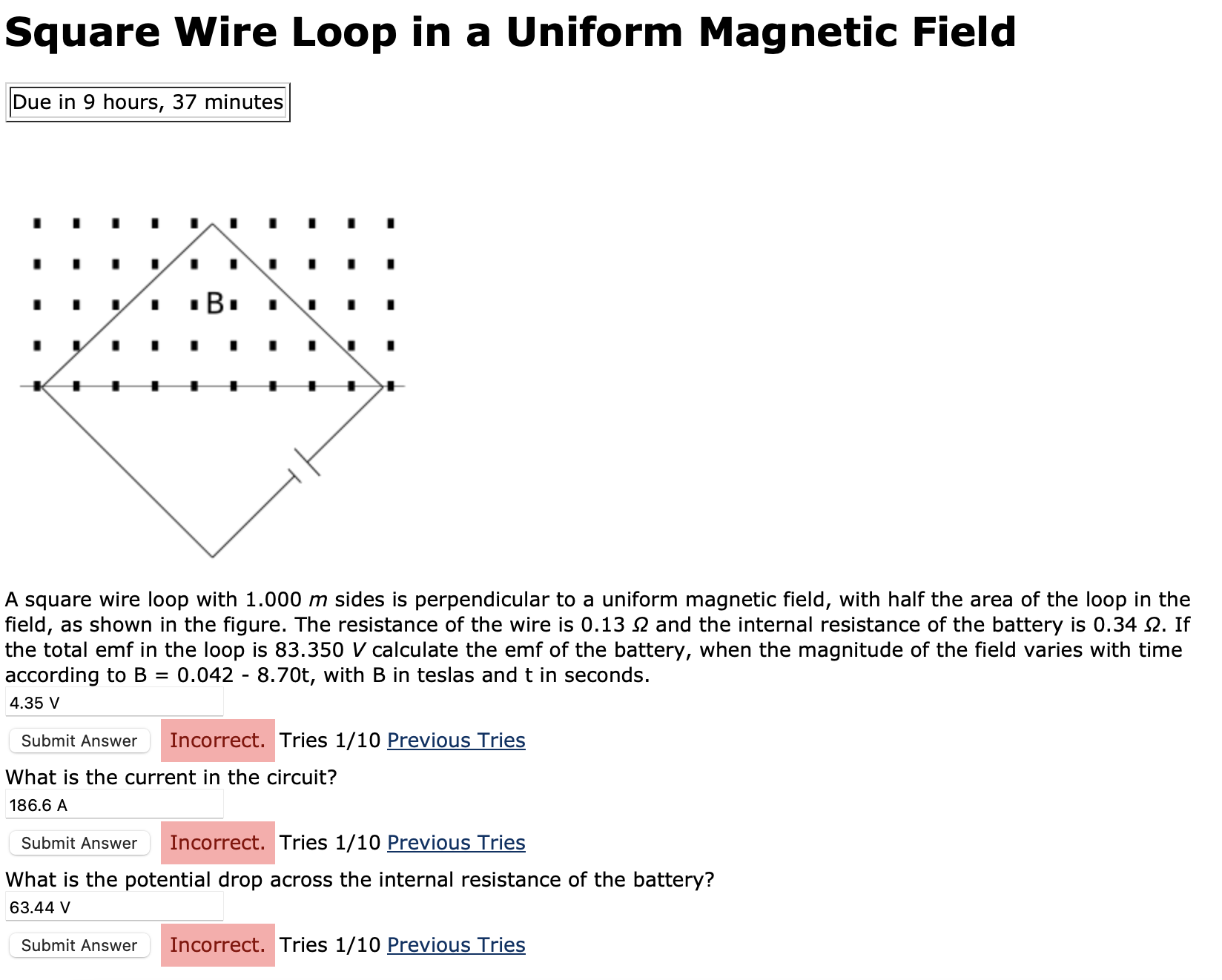 Solved Square Wire Loop in a Uniform Magnetic FieldDue in 9 | Chegg.com
