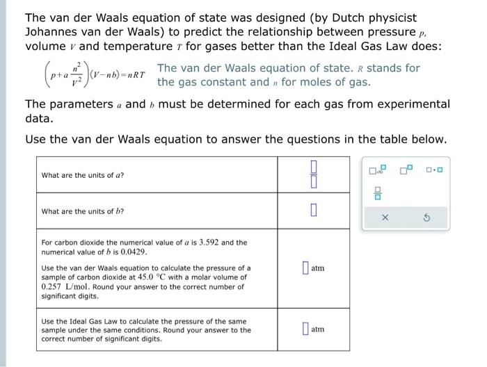 Solved The van der Waals equation of state was designed (by | Chegg.com