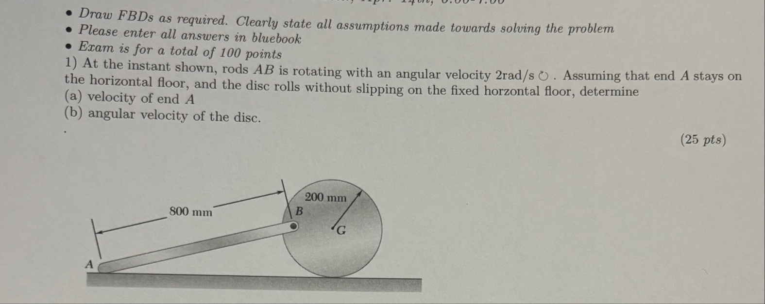 Draw FBDs as required. Clearly state all assumptions | Chegg.com