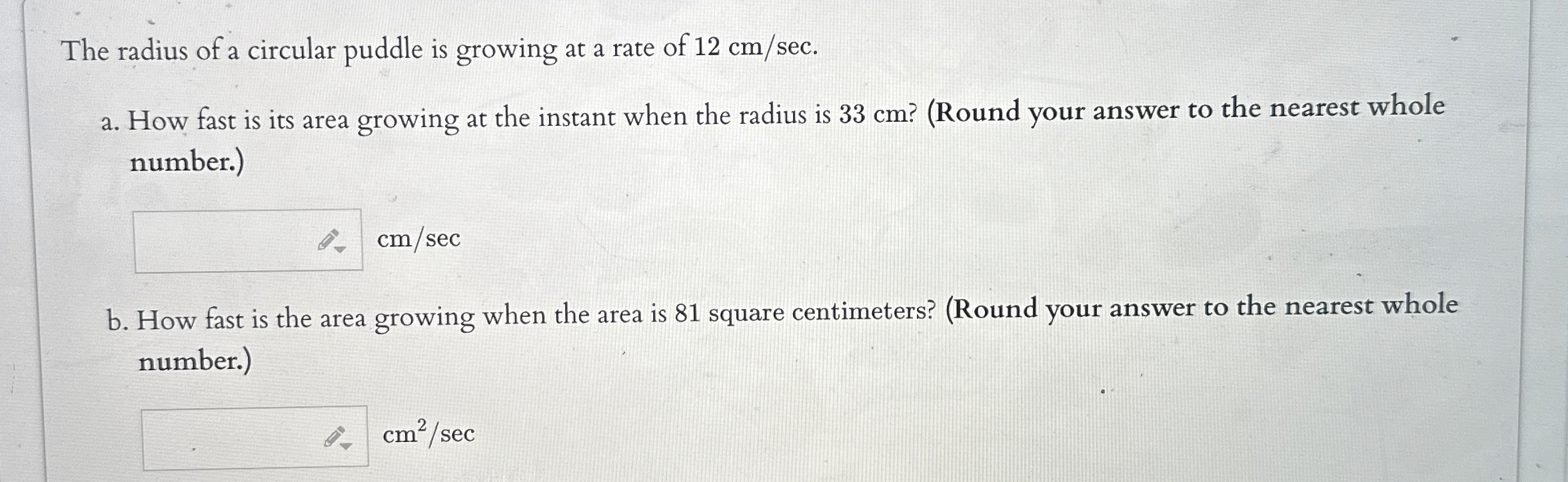 The radius of a circular puddle is growing at a rate | Chegg.com
