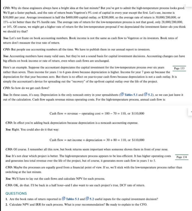 Solved Calculate NPV and IRR for each process. What is your | Chegg.com
