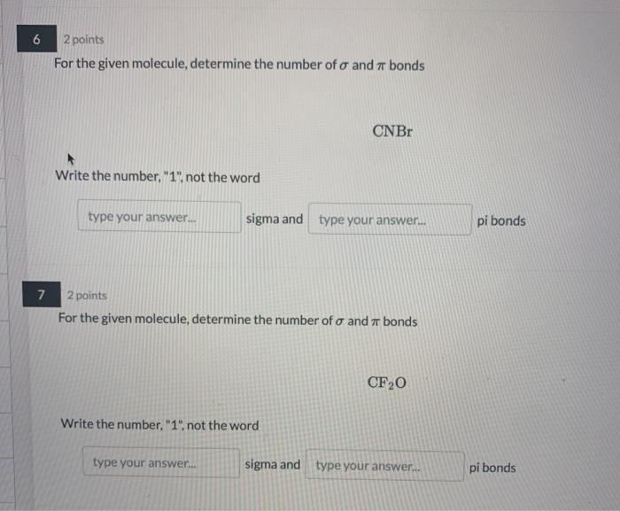 Solved 6 2 points For the given molecule, determine the | Chegg.com Solved 6 2 points For the given molecule, determine the | Chegg.com