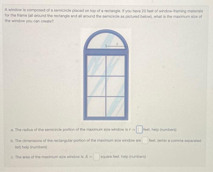 Solved A window is composed of a semicircle placed on top of | Chegg.com