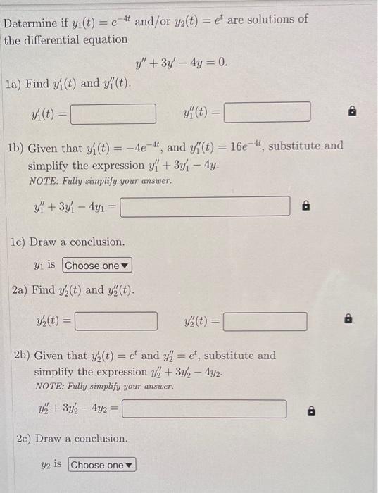 Solved Determine if y1(t)=e−4t and/or y2(t)=et are solutions | Chegg.com