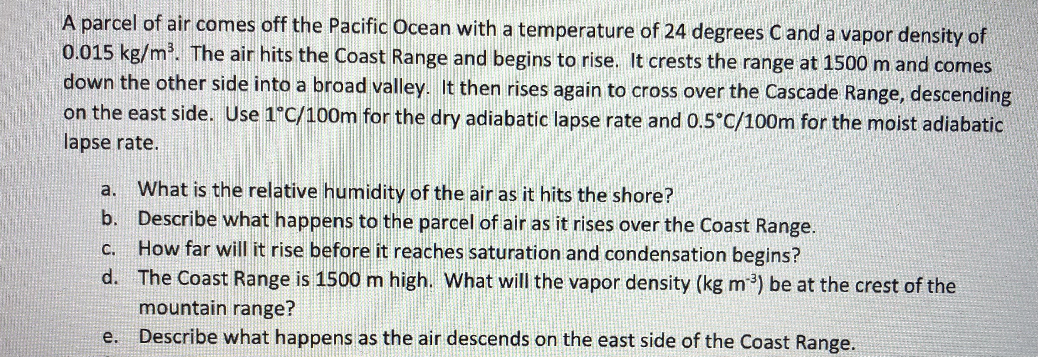 Solved A parcel of air comes off the Pacific Ocean with a | Chegg.com