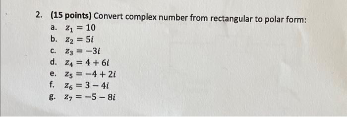 Solved 2. (15 points) Convert complex number from | Chegg.com
