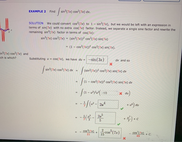 Solved EXAMPLE 2 Find sin$(7x) cos”7x) dx. SOLUTION We could | Chegg.com