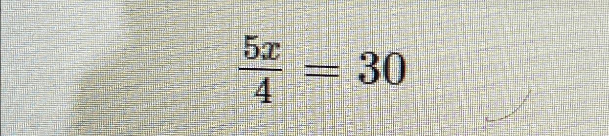 Solved 5x4=30 | Chegg.com