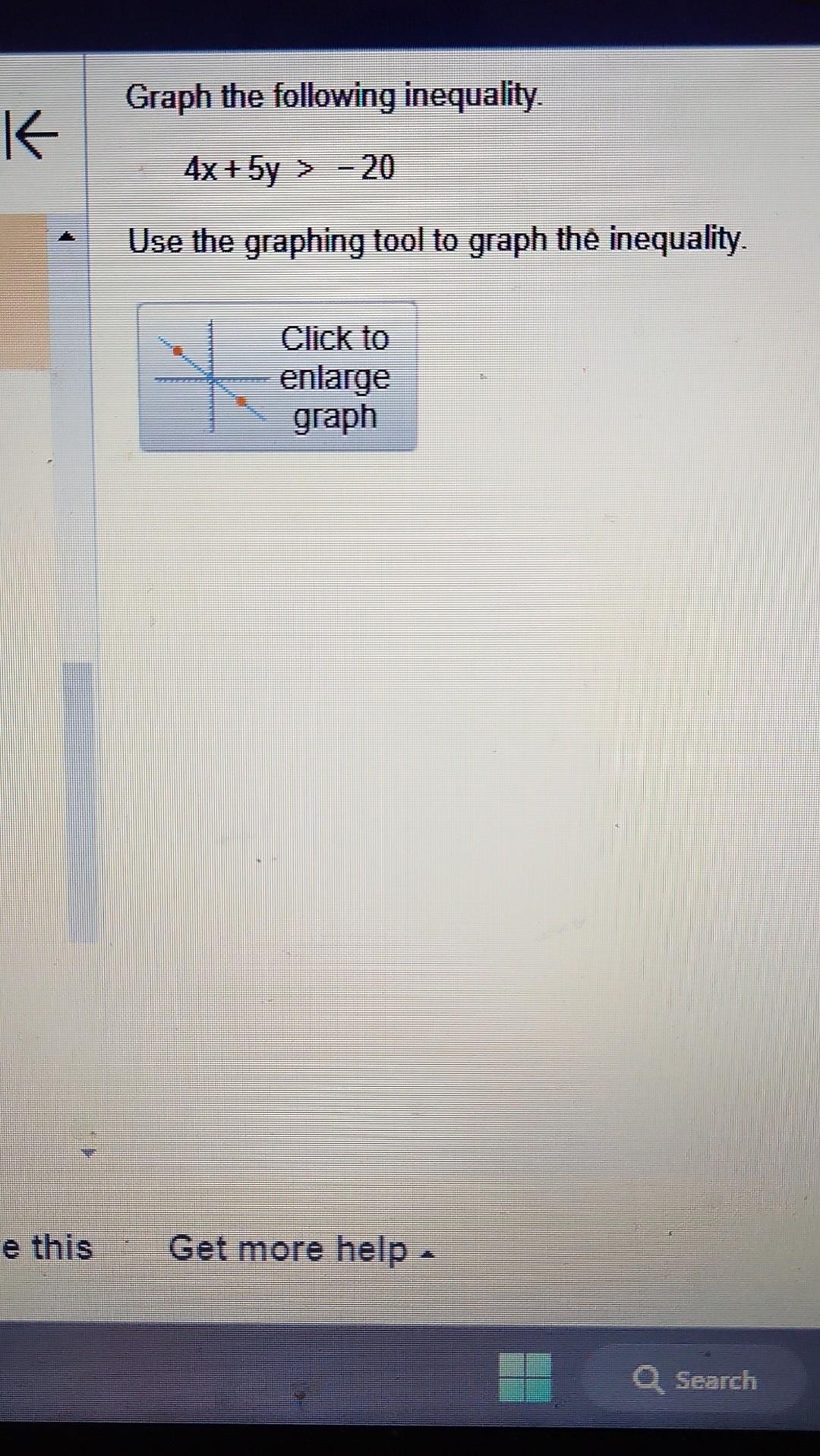 Solved Graph the following inequality. 4x+5y>−20 Use the | Chegg.com