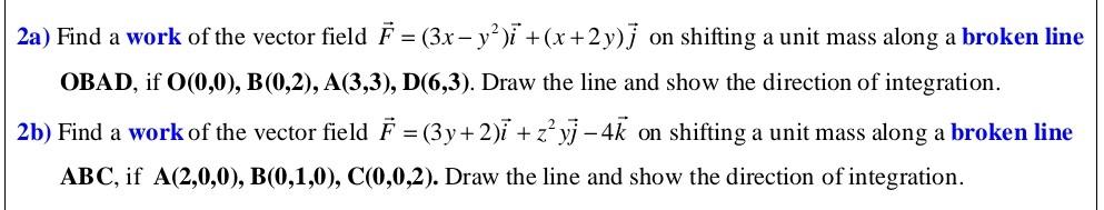 Solved 2a) Find a work of the vector field | Chegg.com