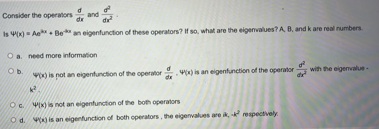 Solved Consider the operators (d)/(dx) and | Chegg.com