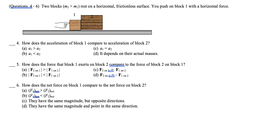 Solved (Questions 4 - 6) ﻿Two blocks (m2>m1) ﻿rest on a | Chegg.com