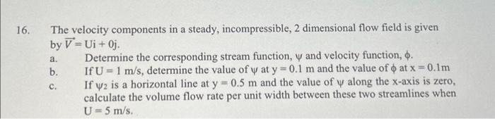Solved 16. The velocity components in a steady, | Chegg.com