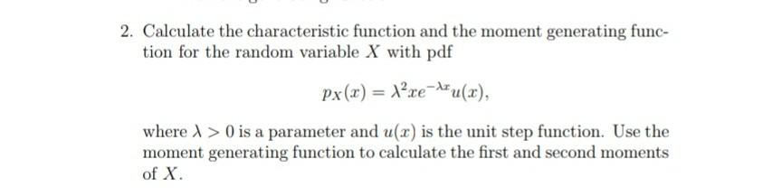 Solved 2. Calculate the characteristic function and the | Chegg.com