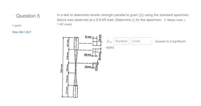 Solved Question 5 In a test to determine tensile strength | Chegg.com