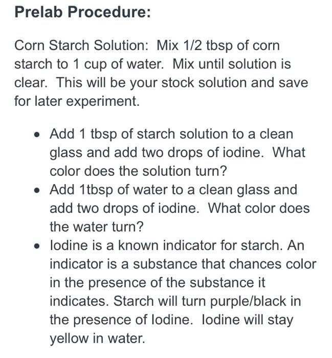 Solved Prelab Procedure: Corn Starch Solution: Mix 1/2 tbsp | Chegg.com