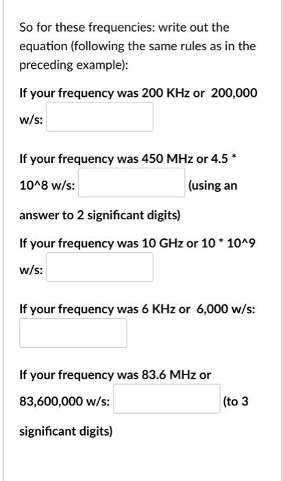Solved So for these frequencies: write out the equation | Chegg.com