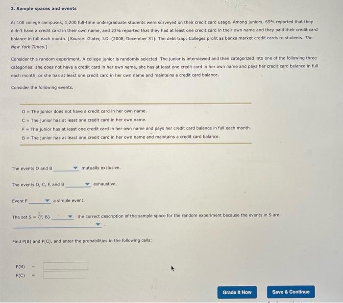 [Solved]: 2. Sample spaces and events At 100 college campus