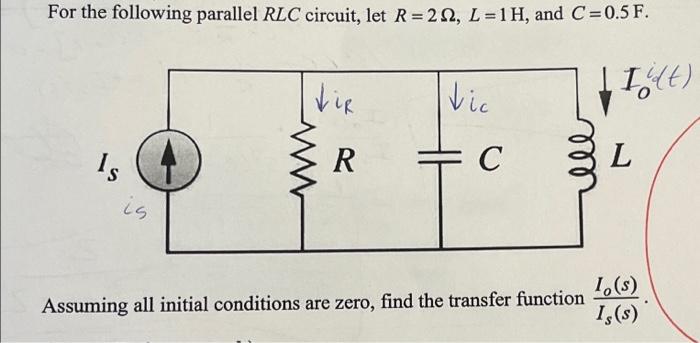 Solved For the following parallel RLC circuit, let R = 22, | Chegg.com