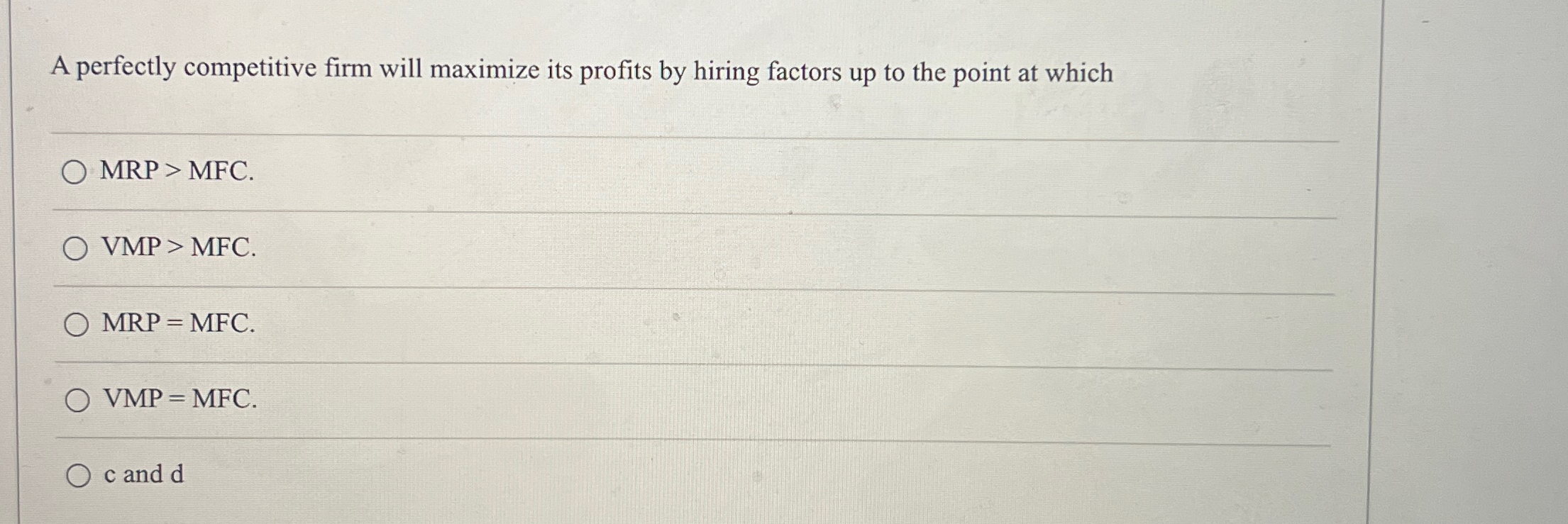 Solved A perfectly competitive firm will maximize its | Chegg.com