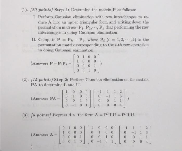 Solved 3. [ 30 points] A 4×4 matrix A is given as follows: | Chegg.com