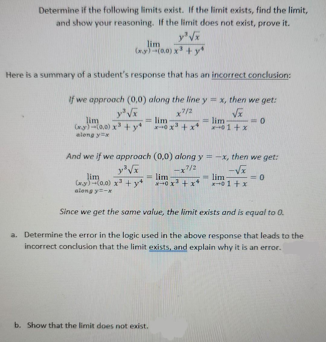 Solved Determine if the following limits exist. If the limit | Chegg.com