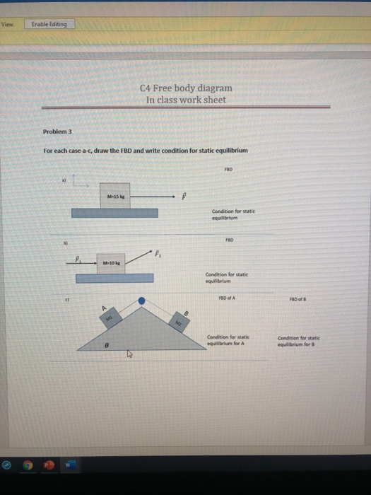 Solved View Enable Editing C4 Free body diagram In class | Chegg.com