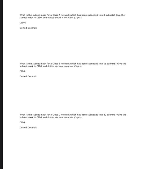 Solved What Is The Subnet Mask For A Class A Network Which 