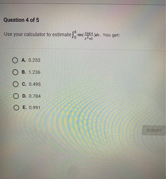 Solved Question 4 of 5 Use your calculator to estimate sin( | Chegg.com