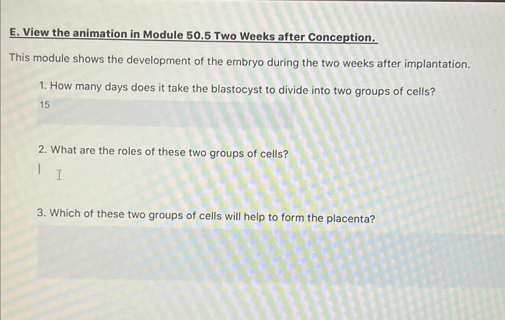 Solved E. ﻿View the animation in Module 50.5 ﻿Two Weeks | Chegg.com