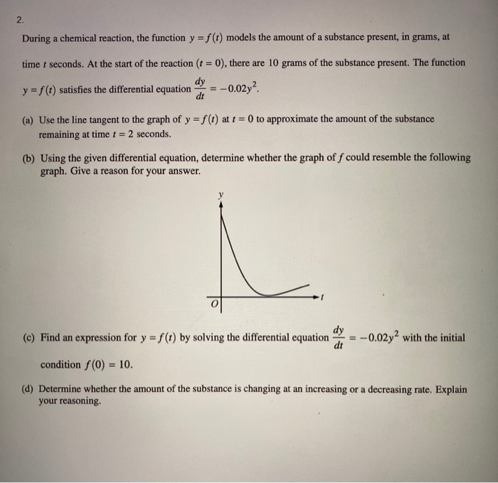 Solved During a chemical reaction, the function y = f(t) | Chegg.com