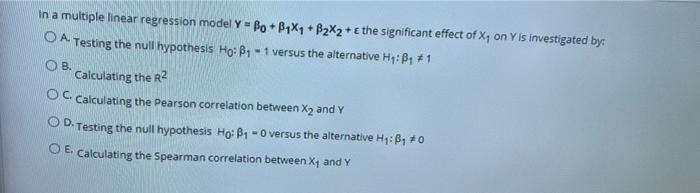 Solved In a multiple linear regression model Y = Bo + B1X1 + | Chegg.com