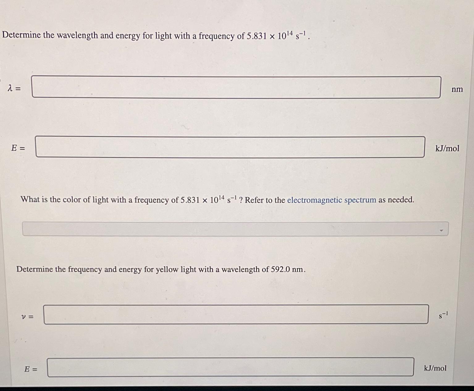 Solved Determine the wavelength and energy for light with a | Chegg.com