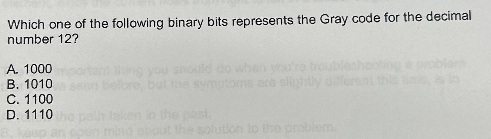 Solved Which one of the following binary bits represents the | Chegg.com