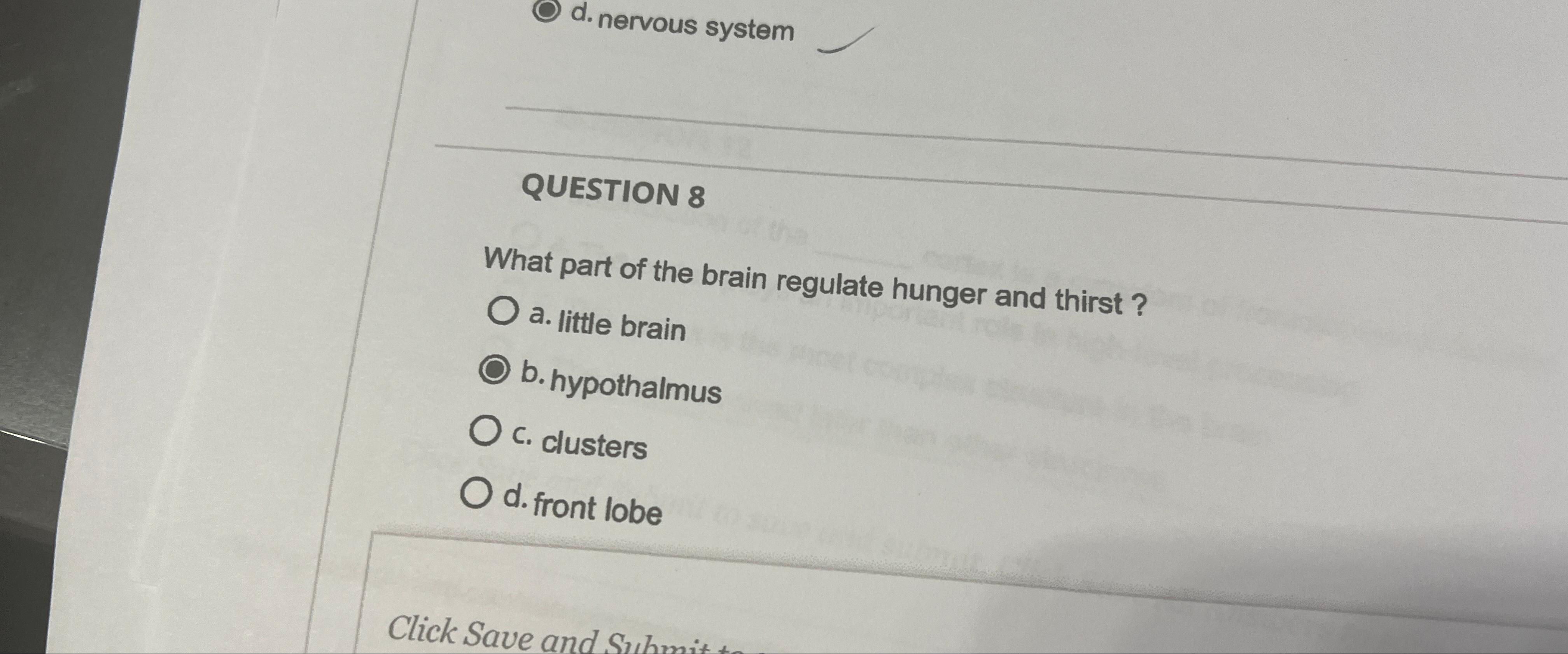 Solved QUESTION 8What part of the brain regulate hunger and | Chegg.com